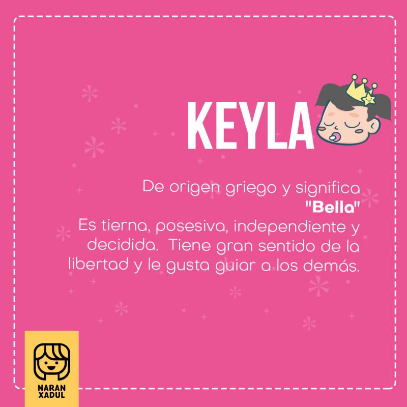 Significado del nombre Keyla