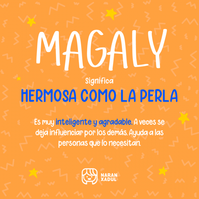 Significado del nombre Magaly
